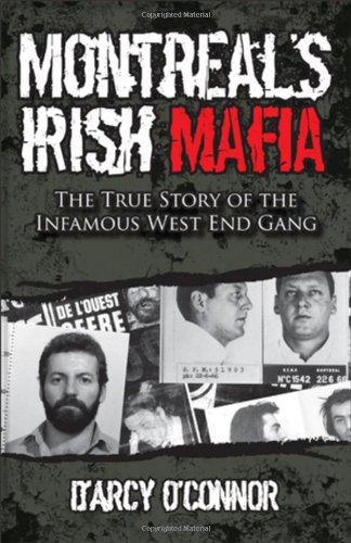 Amazon | Montreal's Irish Mafia: The True Story of the Infamous West ...