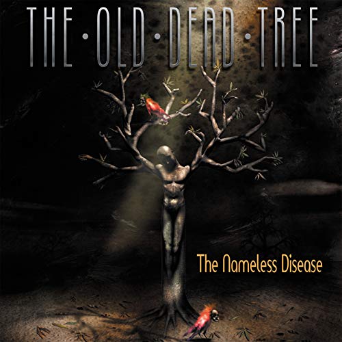 Amazon.co.jp: The Nameless Disease : The Old Dead Tree: デジタルミュージック