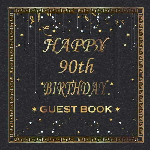 happy 90th birthday guest book: Party celebration keepsake Memory 90th ...