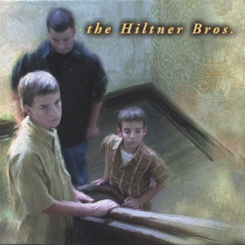 Amazon.com: The Hiltner Brothers : The Hiltner Brothers: Digital Music