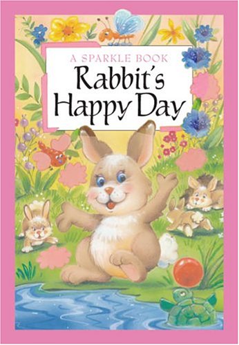 Rabbit's Happy Day: Book Company: 9781740474955: Amazon.com: Books