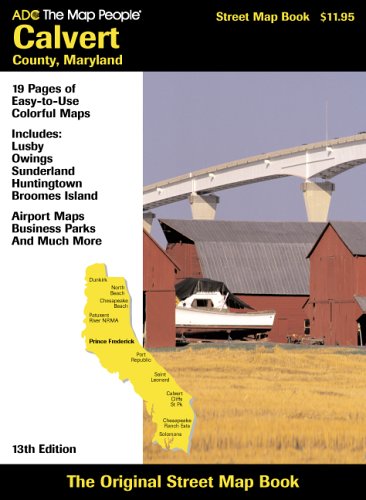 ADC The Map People Calvert County, Maryland: Street Map Book: Adc The ...