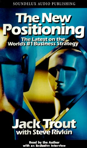 The New Positioning: Trout, Jack: 9781559351935: Amazon.com: Books