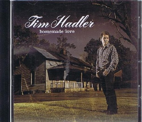 Hadler, Tim - Homemade Love - Amazon.com Music