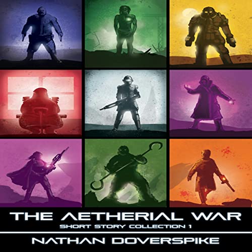 Amazon.com: An Aetherial War Short Story Collection: Volume 1 (Audible ...