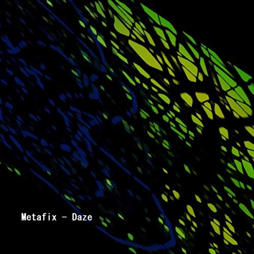Amazon.com: Daze : Metafix: Digital Music