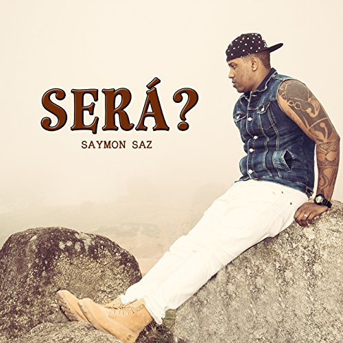 Play Será? by Saymon Saz on Amazon Music