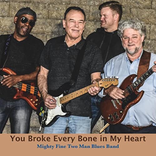 Écouter You Broke Every Bone in My Heart par Mighty Fine Two Man Blues ...