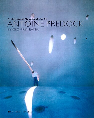 Antoine Predock (Architectural Monographs No 51): Baker, Geoffrey ...