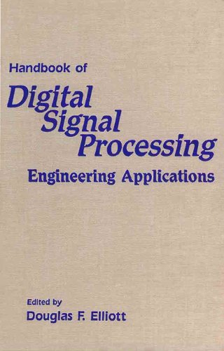 Handbook of Digital Signal Processing: Engineering Applications ...