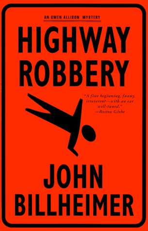 Highway Robbery: Billheimer, John W.: 9780312252472: Amazon.com: Books
