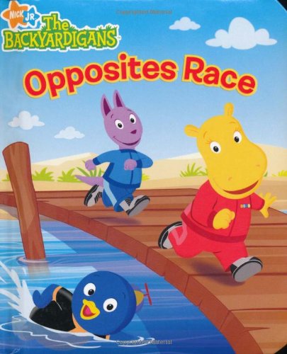 Buy Opposites Race (Backyardigans) Book Online at Low Prices in India ...