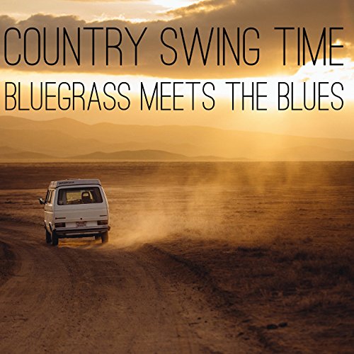 Play Country Swing Time: Bluesgrass Meets the Blues by Kenneth Anderson ...