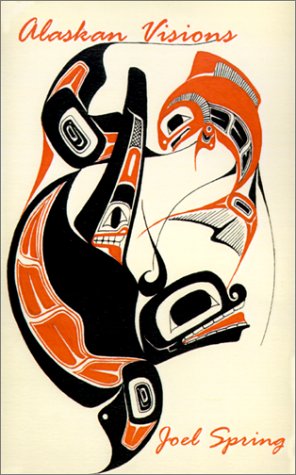 Alaskan Visions: Spring, Joel: 9780738809205: Amazon.com: Books