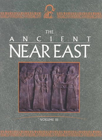 The Ancient Near East: An Encyclopedia for Students: 9780684805955 ...