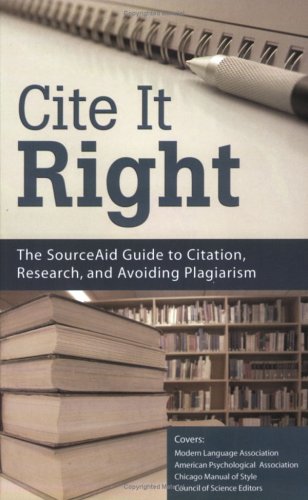 Cite It Right: The SourceAid Guide to Citation, Research, and Avoiding ...