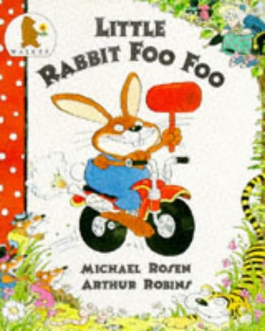 Little Rabbit Foo Foo: Rosen Michael: 9780744520651: Amazon.com: Books