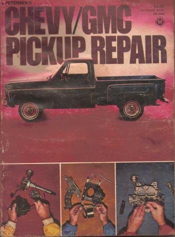 Amazon.com: Chevy/GMC pickup repair: 9780822750383: Petersens: Books