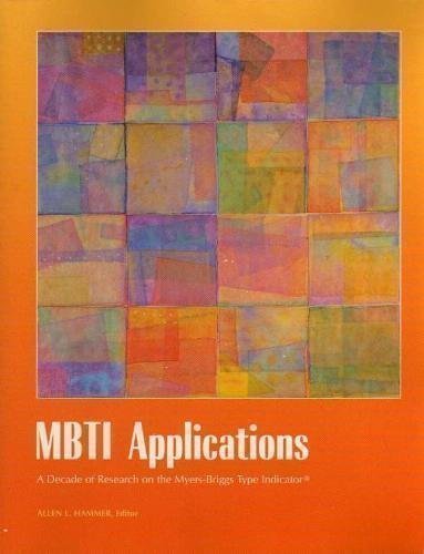 MBTI Applications: Decade of Research on the Myers-Briggs Type ...