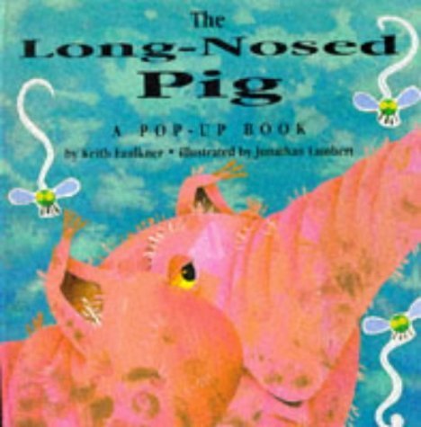 Long-nosed Pig (A Pop-Up Book): Keith Faulkner: 9780233992570: Amazon ...