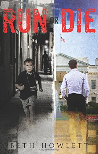 Run or Die: Beth Howlett: 9781631852916: Amazon.com: Books