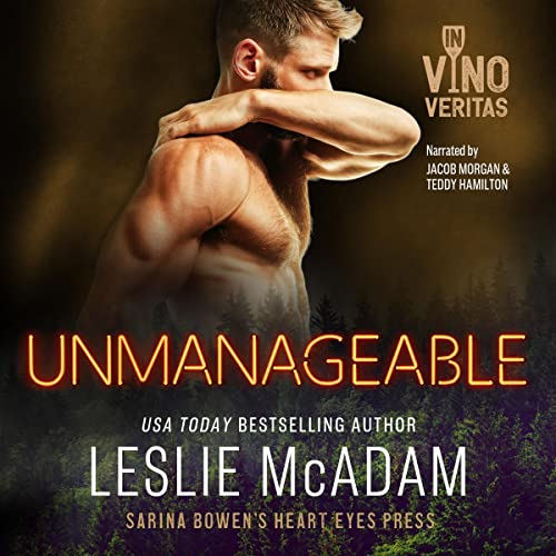 Unmanageable: In Vino Veritas (Hörbuch-Download): Leslie McAdam, Heart Eyes Press LGBTQ, Jacob ...