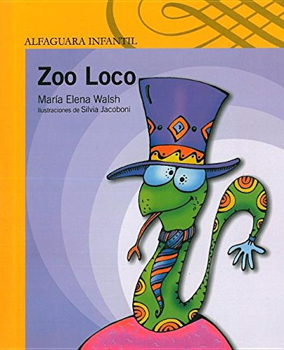 Zoo Loco (Spanish Edition): Walsh, María Elena: 9789681915247: Amazon.com: Books