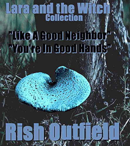 Lara and the Witch - Collection eBook : Outfield, Rish: Amazon.in ...