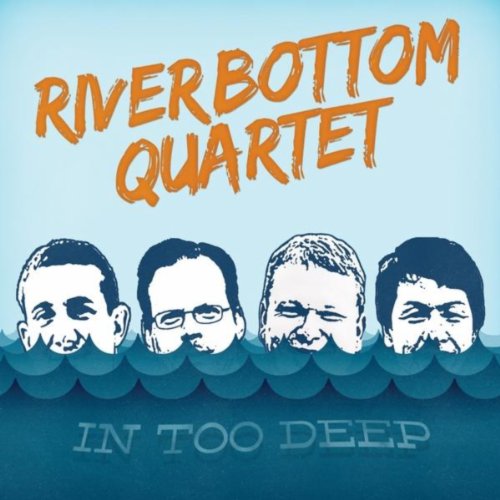 Play In Too Deep by River Bottom Quartet on Amazon Music