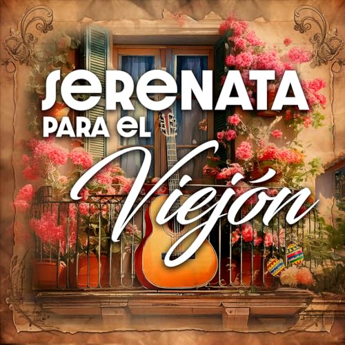 El Hombre Que Más Te Amó song by Lalo Mora from Serenata Para El Viejon ...