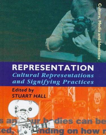 Representation: Cultural Representations and Signifying Practices ...