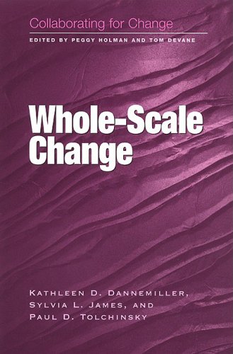 Whole-Scale Change: Dannemiller, Katharine: 9781583760420: Books ...