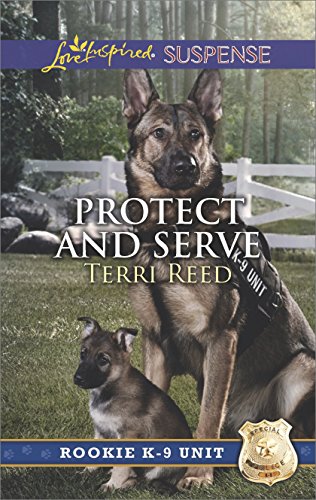 Protect and Serve (Rookie K-9 Unit Book 1) - Kindle edition by Reed ...