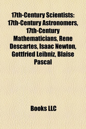 Amazon.co.jp: 17th-Century Scientists: 17th-Century Astronomers, 17th ...