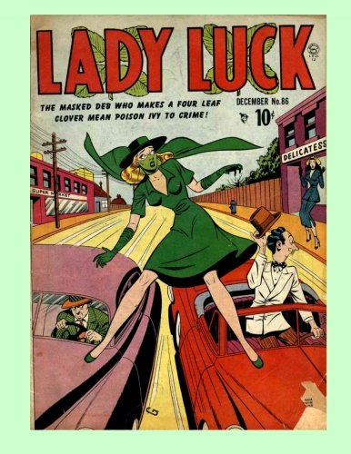 Lady Luck #86: The Daring Damsel Who Defends Justice - Al Stories - No ...