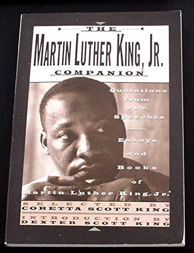 The Martin Luther King, Jr. Companion: Quotations from the Speeches ...