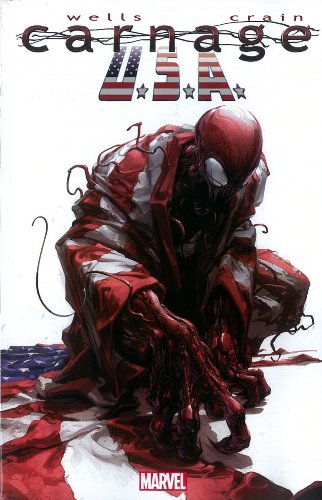 Amazon.com: Carnage: Carnage, U.s.a.: 9780785160748: Wells, Zeb, Crain ...