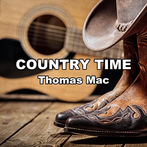 Play Country Time by Thomas Mac on Amazon Music