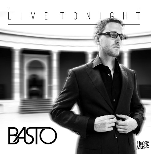 Écouter Live Tonight de Basto sur Amazon Music