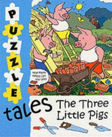 Three Little Pigs (Puzzle Tales) : Weatherill, Sue, Weatherill, Steve ...
