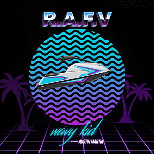 Amazon.co.jp: Wavy Kid [Explicit] : RAFV: Digital Music