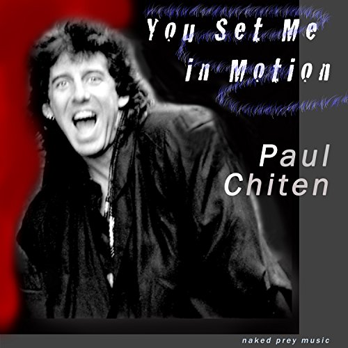 Amazon.com: You Set Me in Motion (Single Version) : Paul Chiten ...