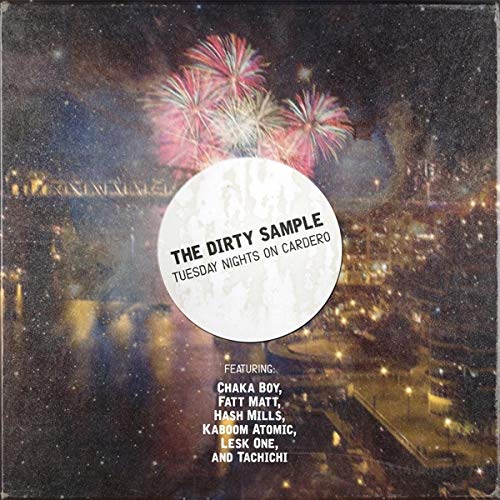 Dirty Sample - Tuesday Nights on Cardero - Amazon.com Music