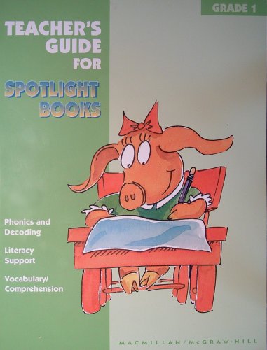 Teacher's Guide for Spotlight Books Grade 1 (Spotlight on Literacy ...