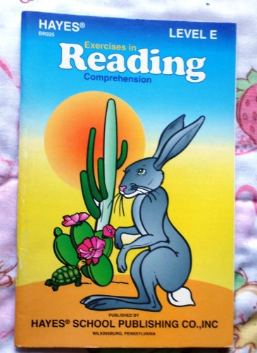 Hayes exercises in reading comprehension, Grade 5 (Book E): Teacher's ...