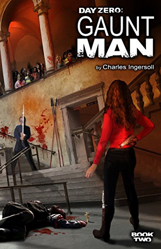Amazon.com: Day Zero: Gaunt Man eBook : Ingersoll, Charles, Fogarty ...