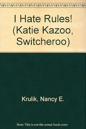 Buy I Hate Rules! (Katie Kazoo, Switcheroo) Book Online at Low Prices ...