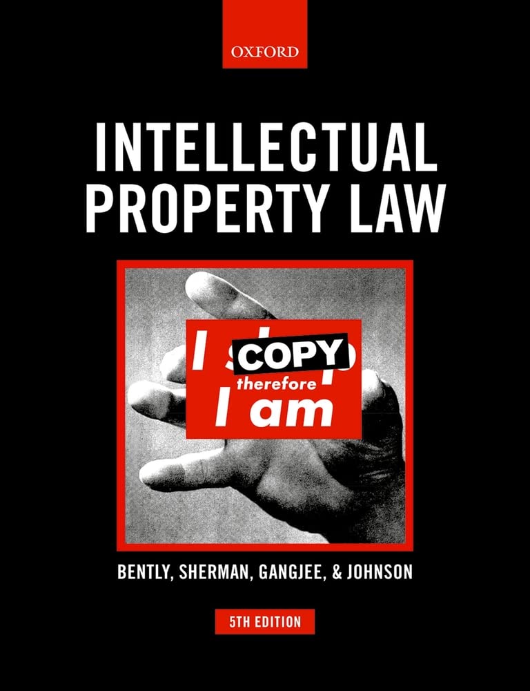 Intellectual Property Law: Amazon.co.uk: Bently, Lionel, Sherman, Brad ...