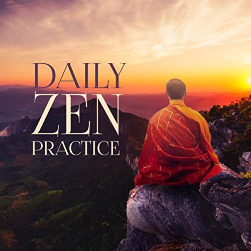 Amazon.co.jp: Daily Zen Practice – The Best Music for Meditation & Yoga ...