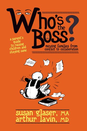 Who's the Boss: Arthur Lavin MD, Susan Glaser MA: 9780978789008: Amazon ...
